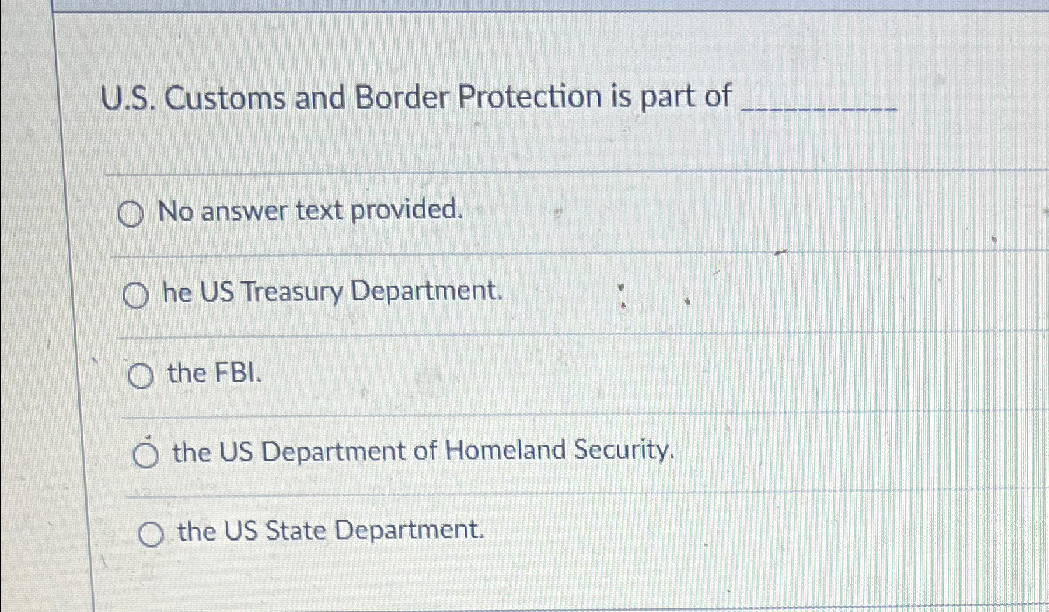 Solved U.S. ﻿Customs and Border Protection is part ofNo | Chegg.com
