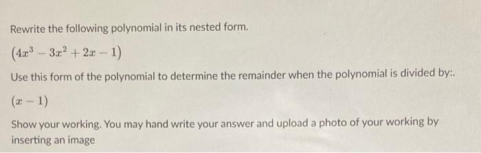Solved Rewrite the following polynomial in its nested form. | Chegg.com