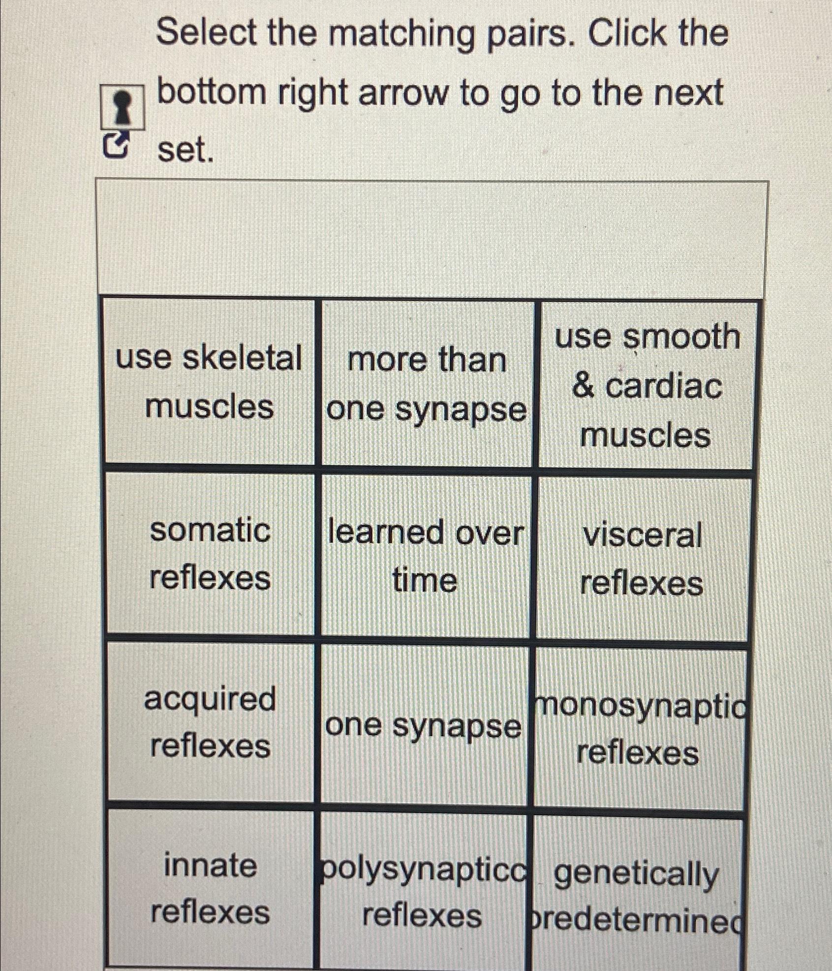 Solved Select the matching pairs. Click the bottom right | Chegg.com