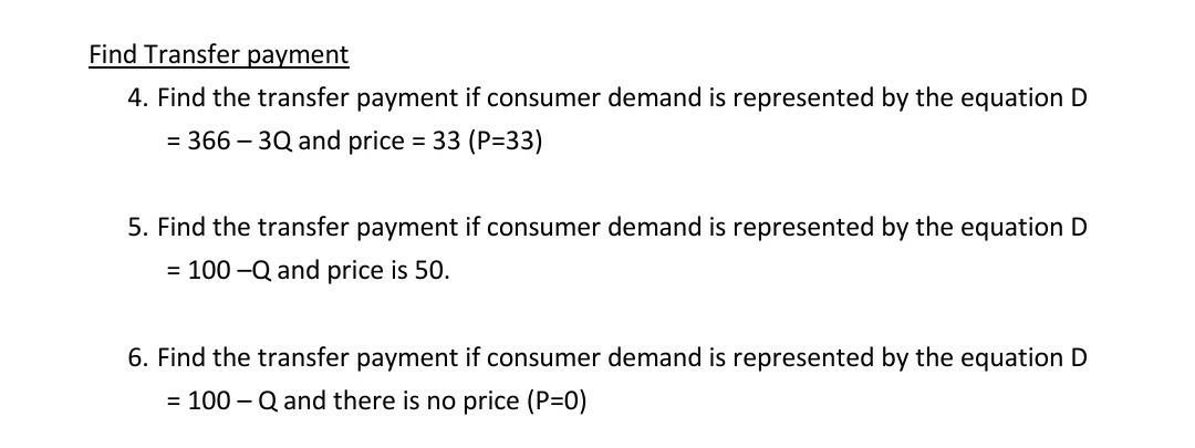 Solved nd Transfer payment 4. Find the transfer payment if | Chegg.com