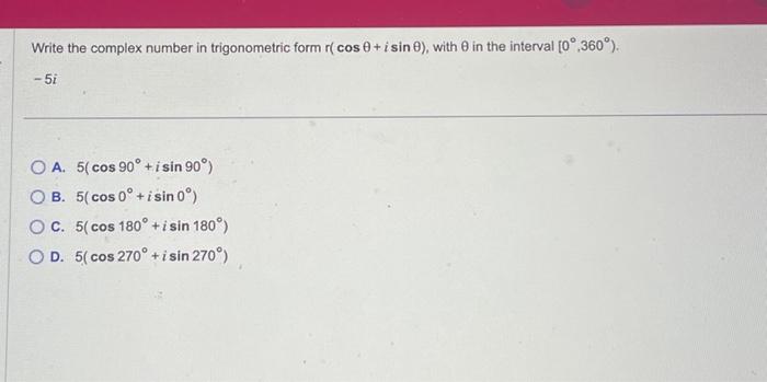 Solved Write the complex number in trigonometric form r( cos | Chegg.com