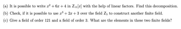 Solved (a) It is possible to write x2 + 6x + 4 in 211 [2] | Chegg.com