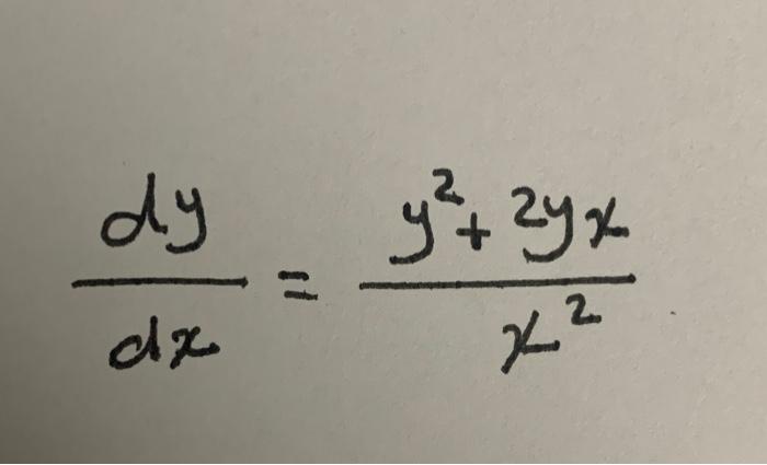 Solved dxdy=x2y2+2yx | Chegg.com