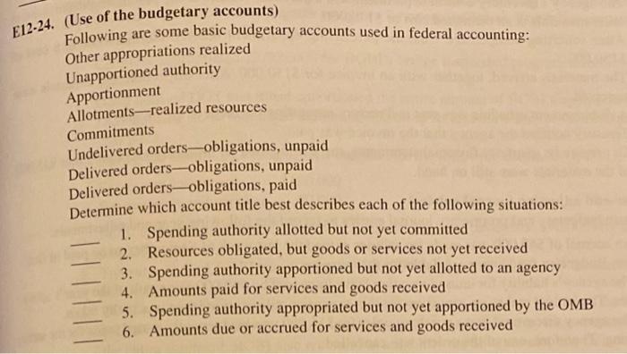 Solved 24. (Use of the budgetary accounts) Following are | Chegg.com