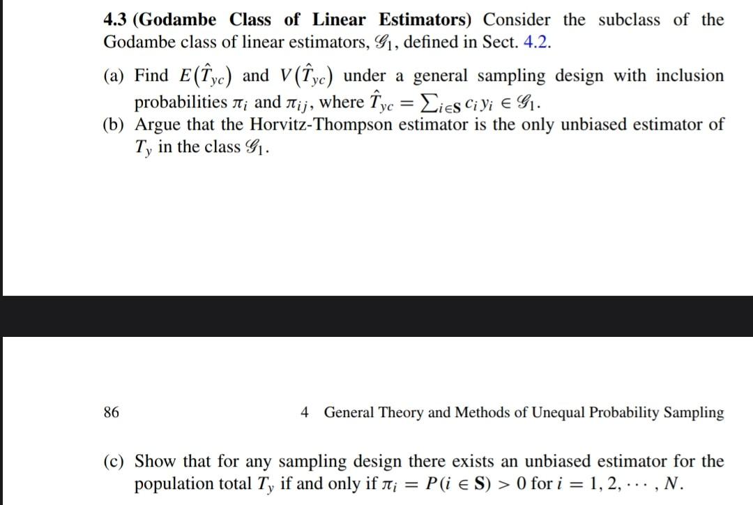 Solved 4.3 (Godambe Class of Linear Estimators) Consider the | Chegg.com