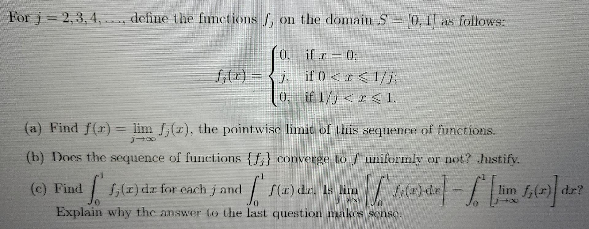 Solved For j = 2,3,4,..., define the functions f; on the | Chegg.com