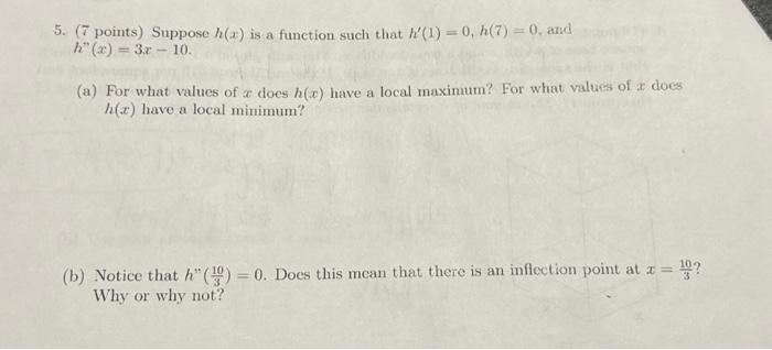 Solved 5. (7 points) Suppose h(r) is a function such that | Chegg.com