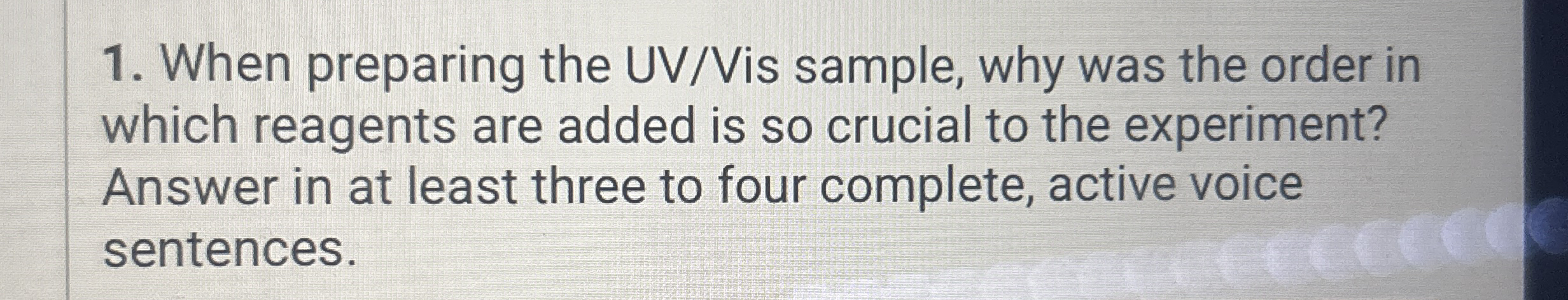 When preparing the UV/Vis sample, why was the order | Chegg.com