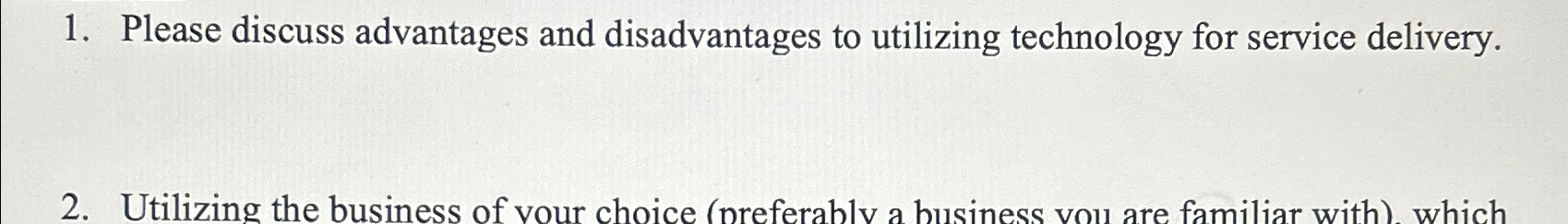 Solved Please discuss advantages and disadvantages to | Chegg.com