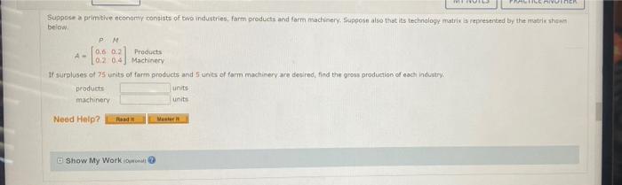 Solved Suppose a primitive economy consists of two | Chegg.com