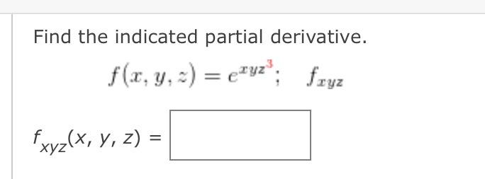 Solved Find the indicated partial derivative. | Chegg.com
