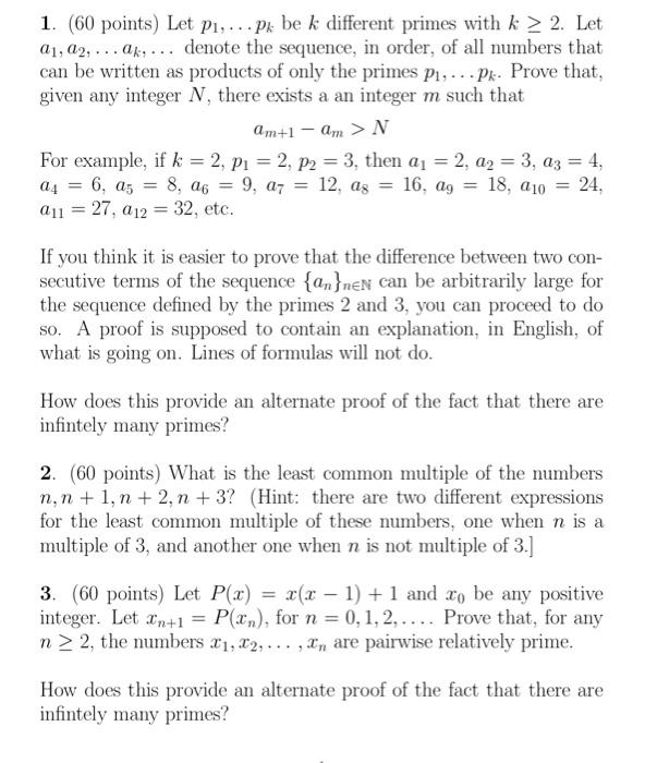 Solved 1. (60 points) Let p1,…pk be k different primes with | Chegg.com