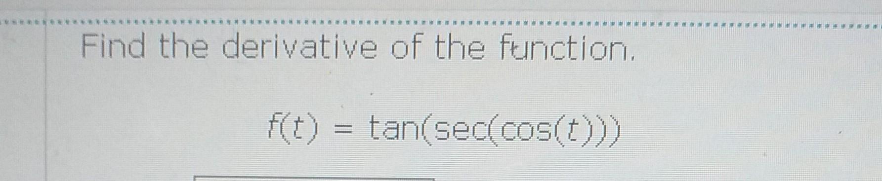 Solved Find the derivative of the function. | Chegg.com