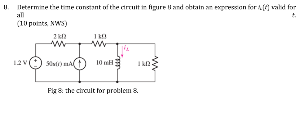 Solved 8. ﻿Determine the time constant of the circuit in | Chegg.com