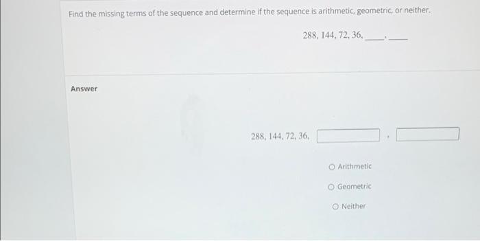Solved Find the missing terms of the sequence and determine | Chegg.com