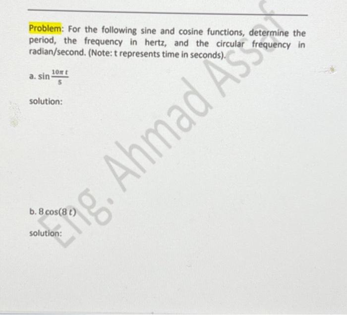 Solved Problem: For the following sine and cosine functions, | Chegg.com