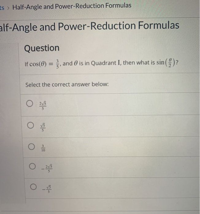 Solved IS > Half-Angle and Power-Reduction Formulas | Chegg.com