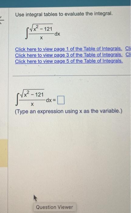 Solved Use integral tables to evaluate the integral. | Chegg.com