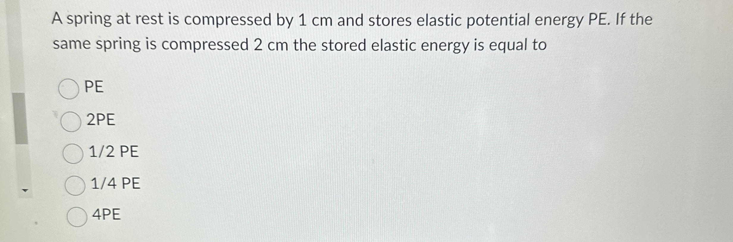 Solved A spring at rest is compressed by 1 ﻿cm and stores | Chegg.com