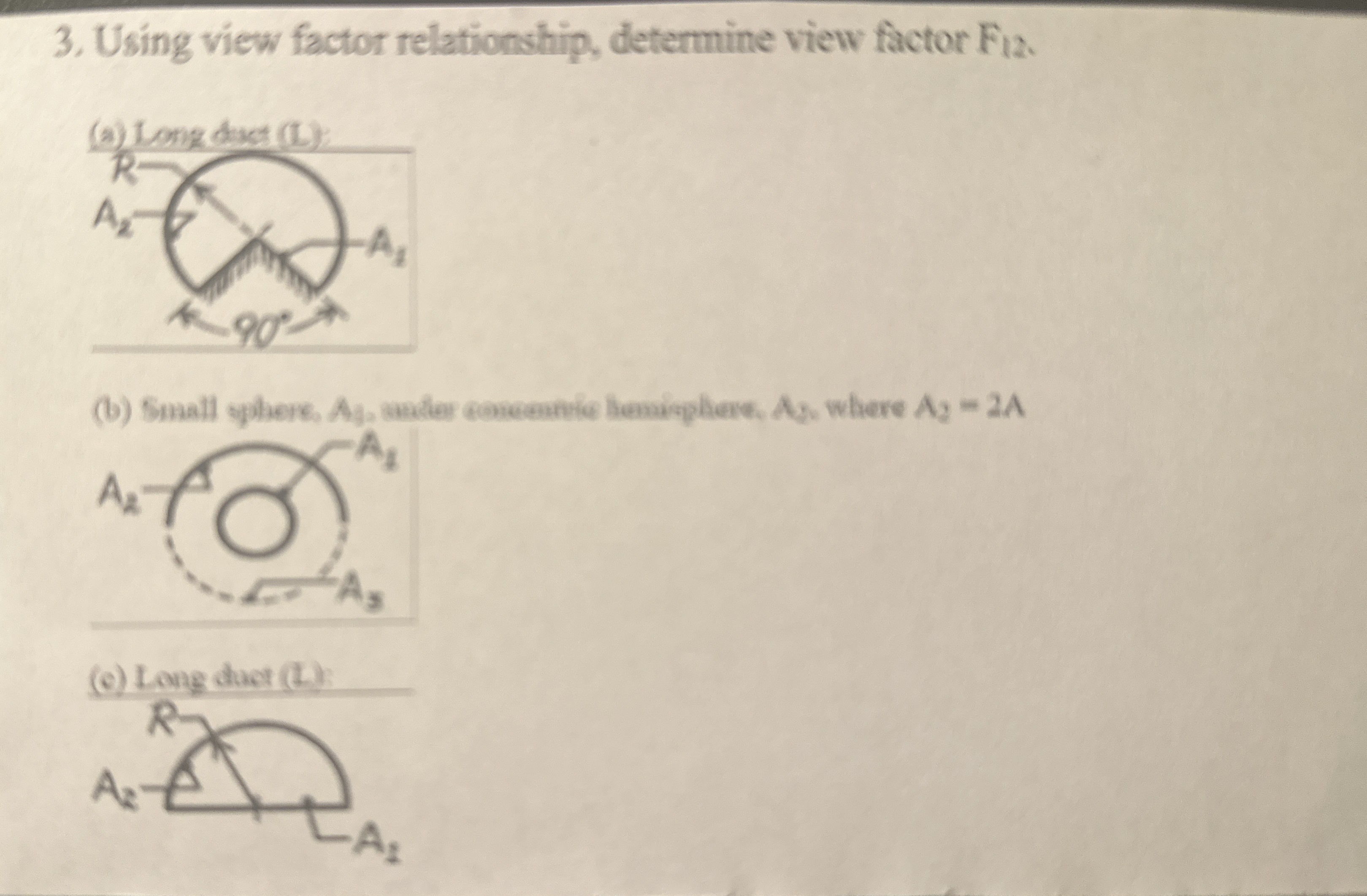 Solved Using view factor relationship, determine view factor | Chegg.com