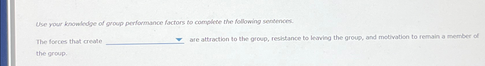 Solved Use your knowledge of group performance factors to | Chegg.com