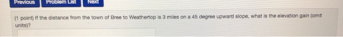Solved PIEVIOUS PIDO USE Next (1 point) If the distance from | Chegg.com
