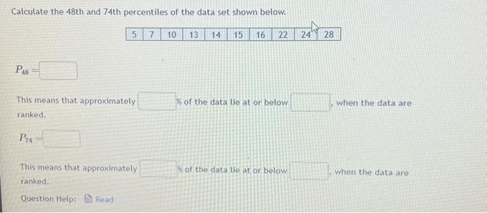 Solved Calculate the 48 th and 74 th percentiles of the data | Chegg.com