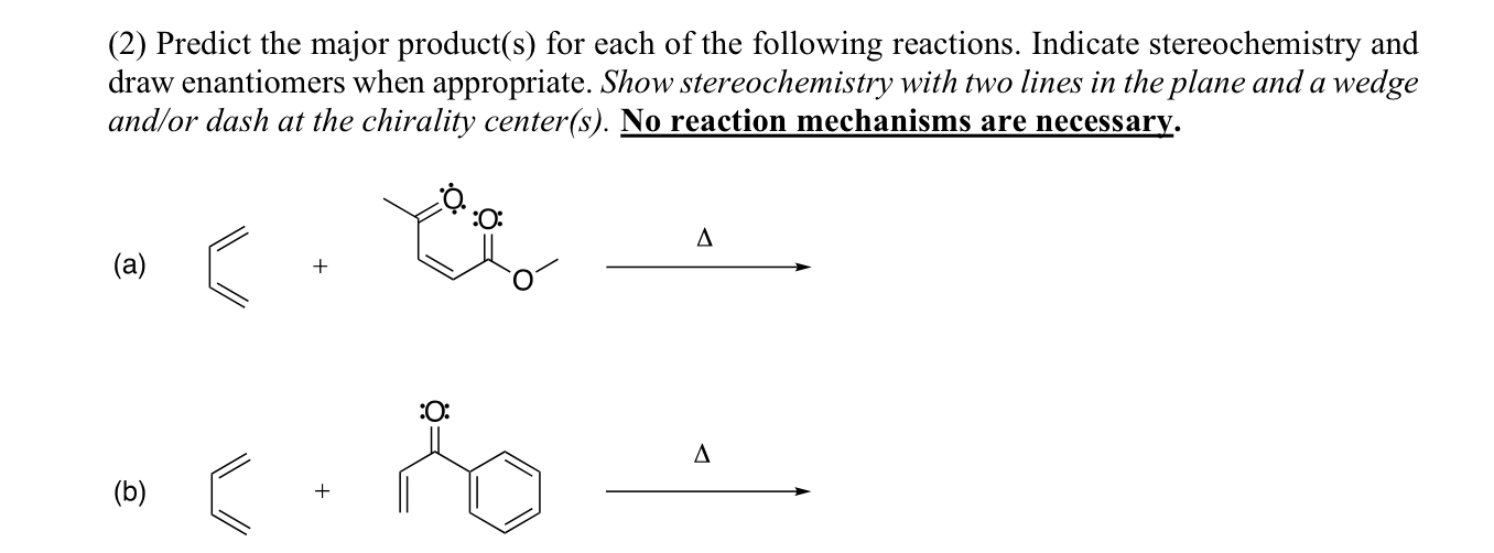 Solved (2) ﻿Predict the major product(s) ﻿for each of the | Chegg.com