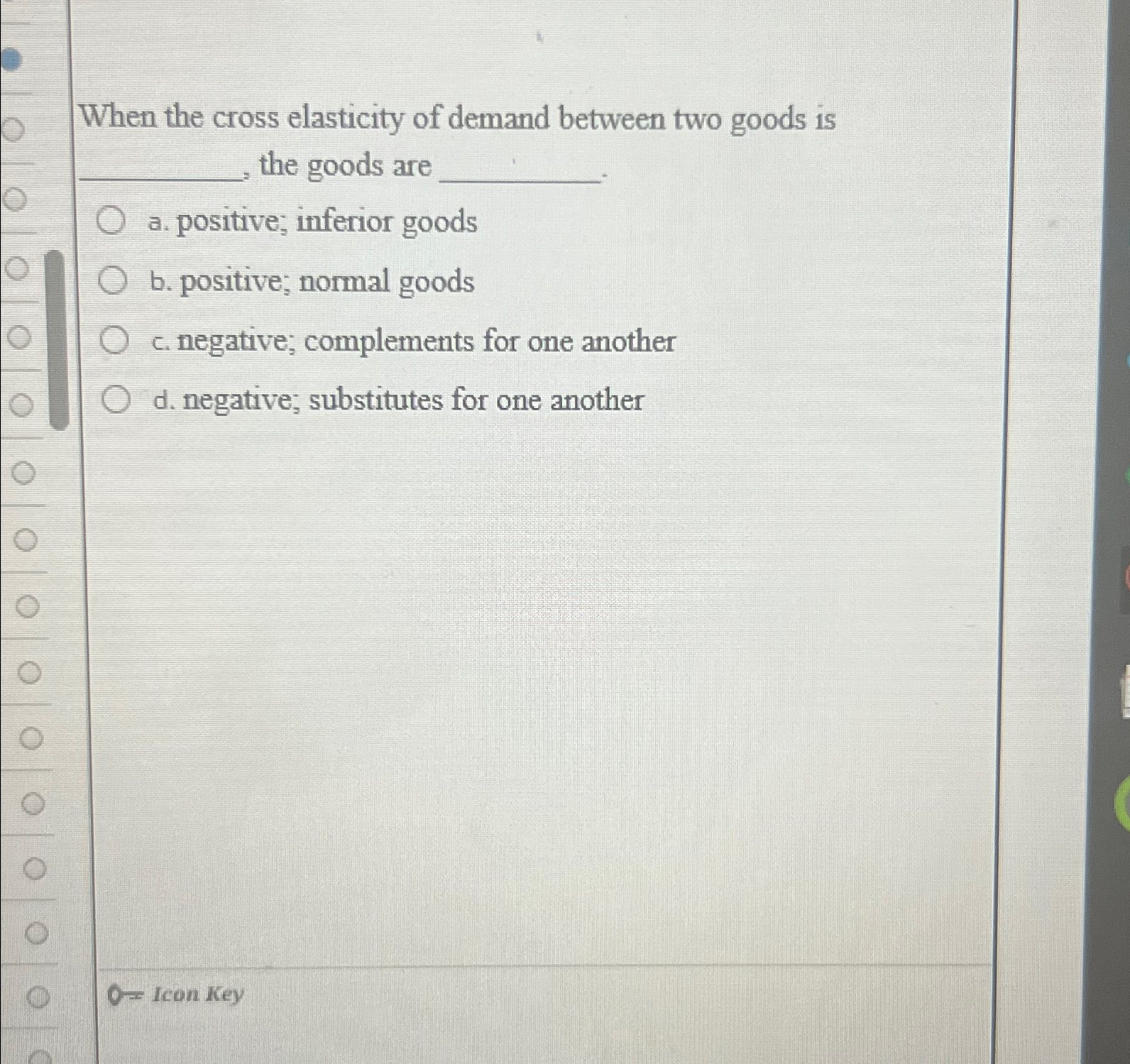 Solved When the cross elasticity of demand between two goods | Chegg.com