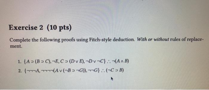 Solved Exercise 2 (10 pts) Complete the following proofs | Chegg.com
