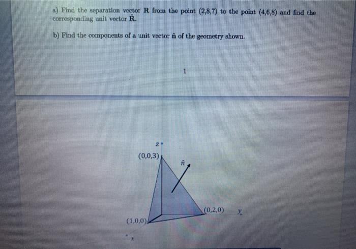 Solved a) Find the separation vector R from the point | Chegg.com