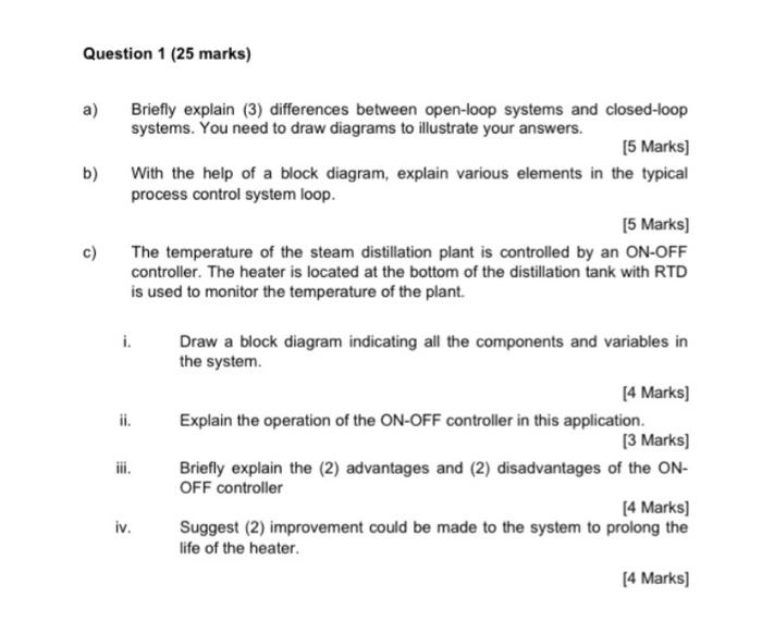 Solved Question 1 (25 marks) a) b) Briefly explain (3) | Chegg.com