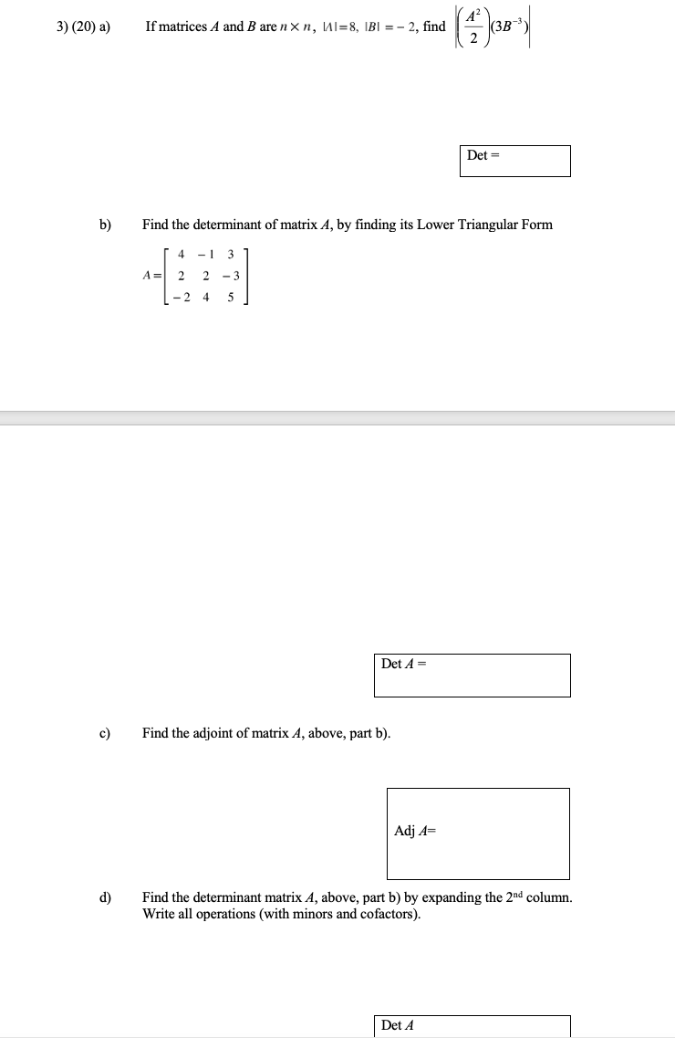 Solved SOLVE all parts (a,b,c,d)a) ﻿If matrices A and B ﻿are | Chegg.com