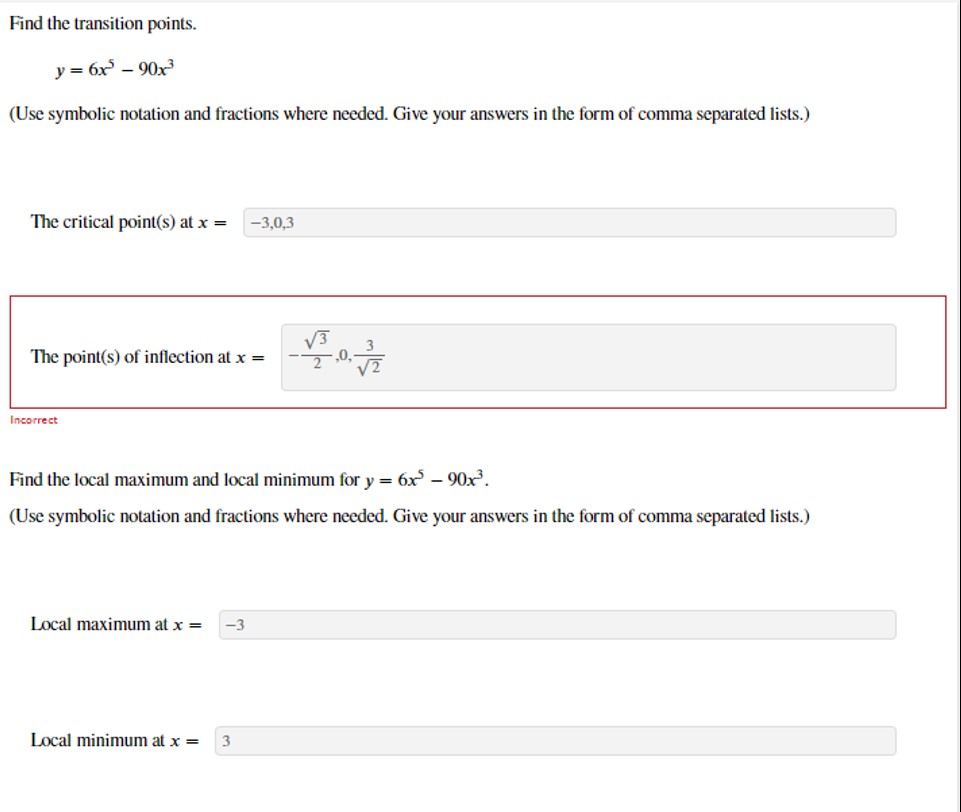 Solved Find the transition points.y=6x5-90x3(Use symbolic | Chegg.com