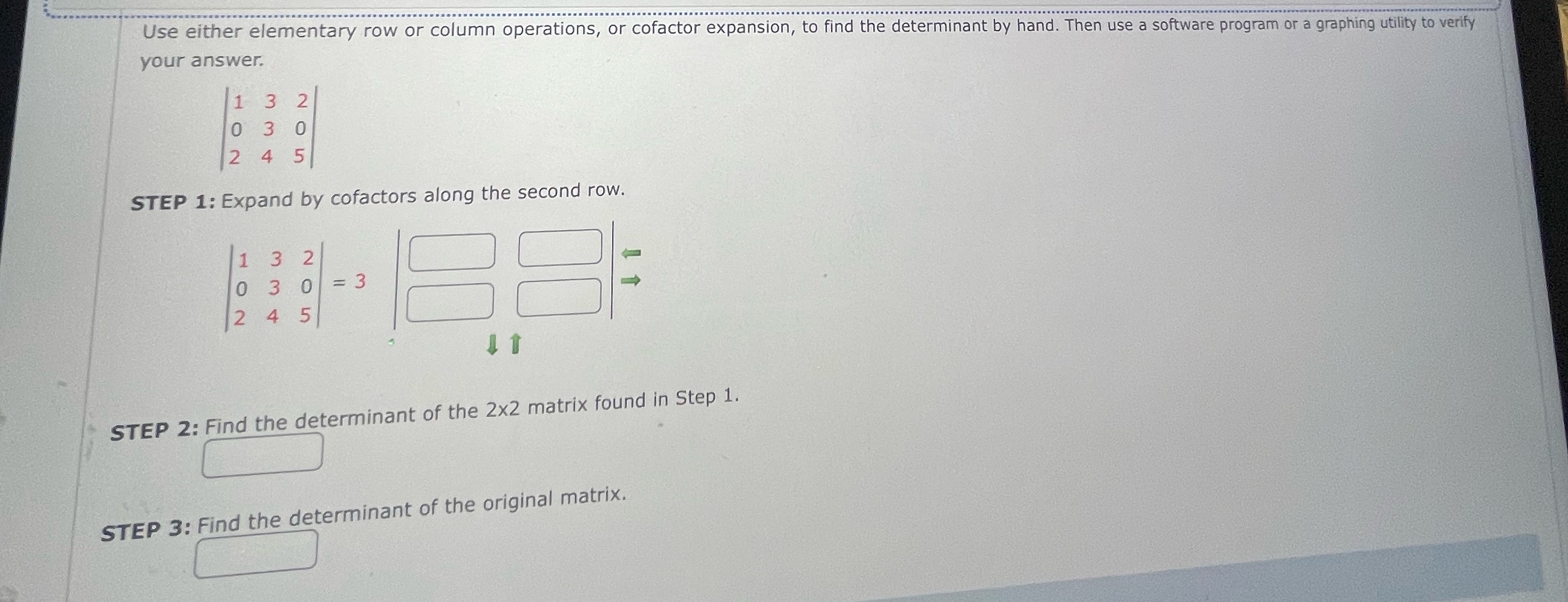 Solved Use either elementary row or column operations, or | Chegg.com