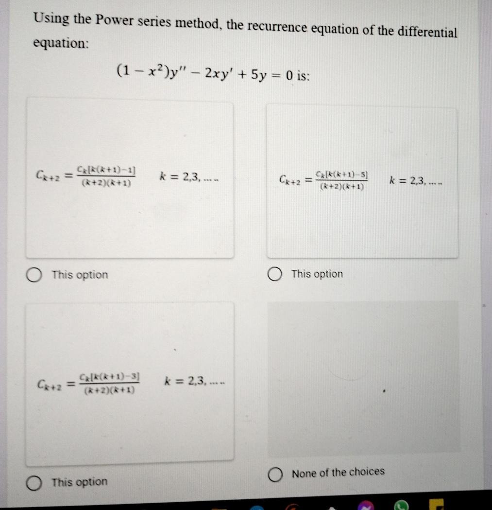 Solved Using the Power series method, the recurrence | Chegg.com