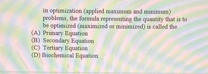 Solved In optimization (applied maximum and minimum) | Chegg.com