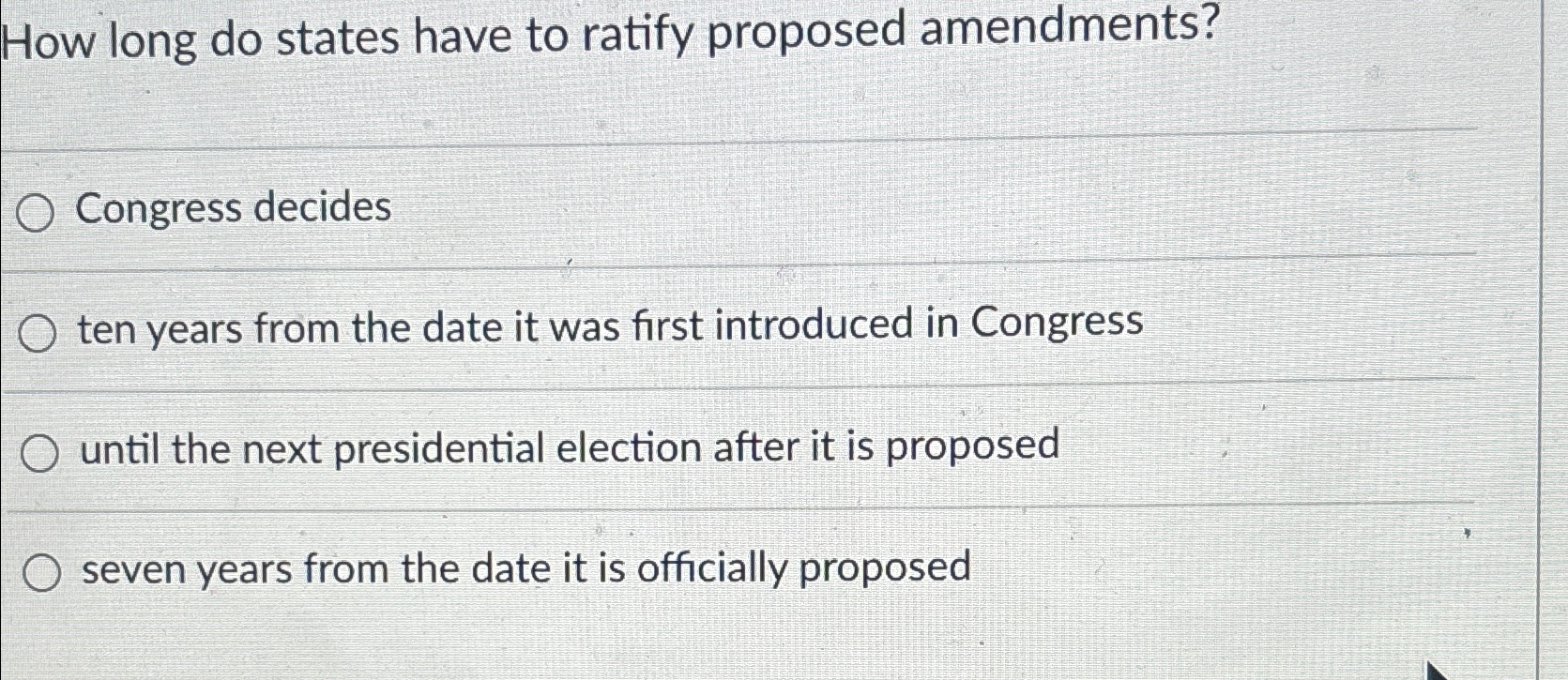 Solved How long do states have to ratify proposed | Chegg.com
