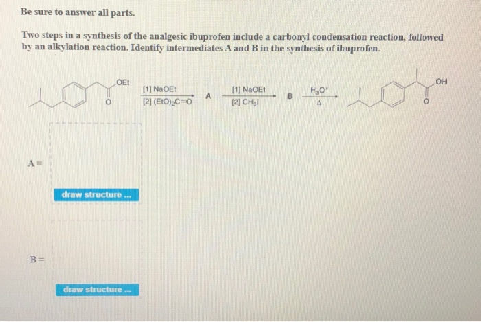 Solved Be sure to answer all parts. Two steps in a synthesis | Chegg.com