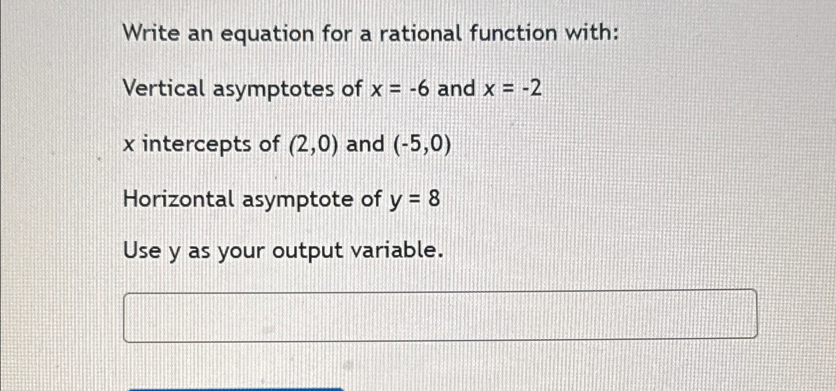Solved Write an equation for a rational function | Chegg.com