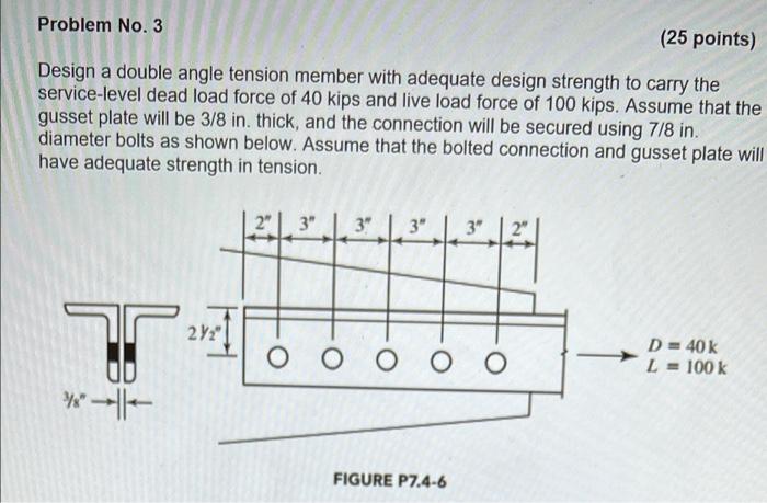 Solved Be sure to check the design using gross yielding, net | Chegg.com