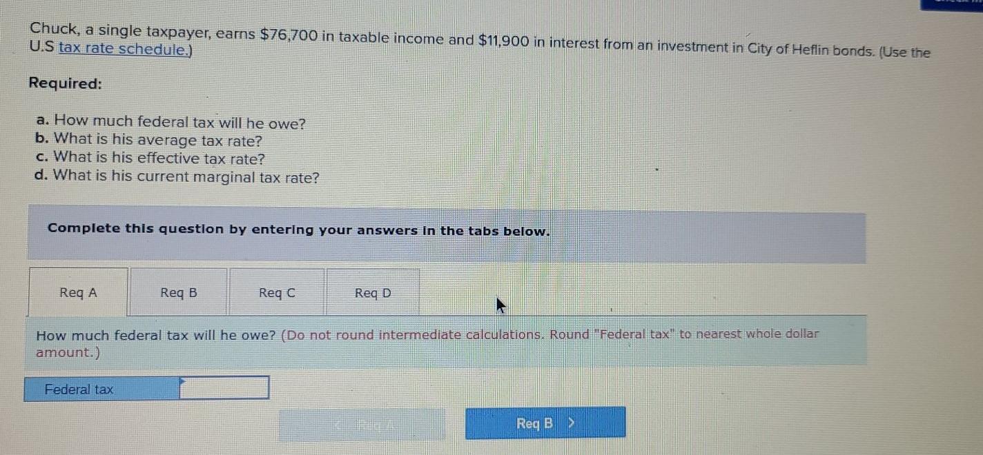 Solved Chuck, a single taxpayer, earns $76,700 in taxable | Chegg.com