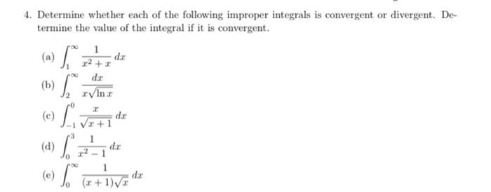 Solved 4. Determine whether each of the following improper | Chegg.com