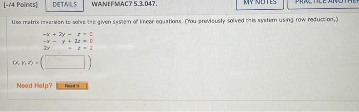 Solved Use matrix inversion to solve the given system of | Chegg.com