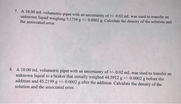 Solved 7. A 10.00 mL volumetric pipet with an uncertainty of | Chegg.com