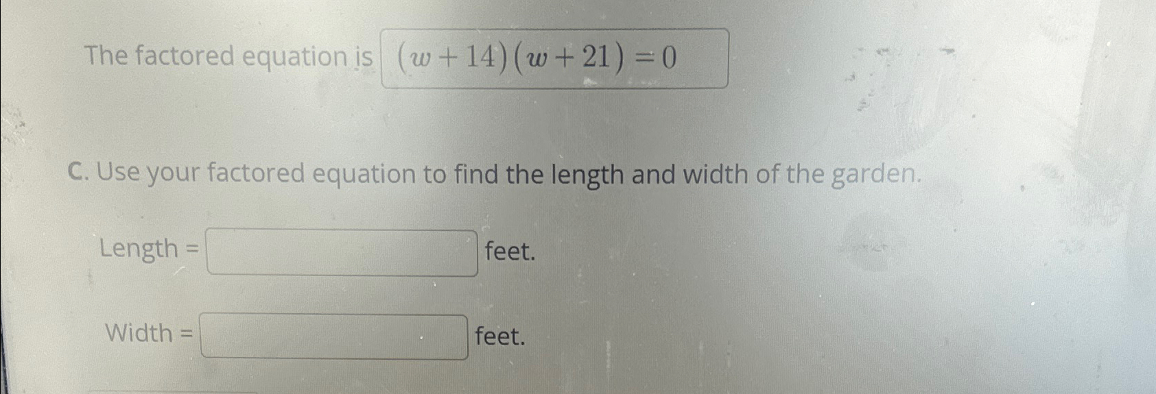 Solved The factored equation is (W+14)(w+21)=0C. ﻿Use your | Chegg.com