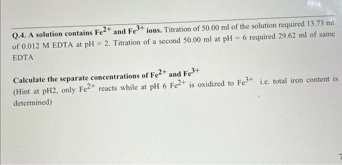 Solved Q.4. A solution contains Fe2+ and Fe3+ ions. | Chegg.com