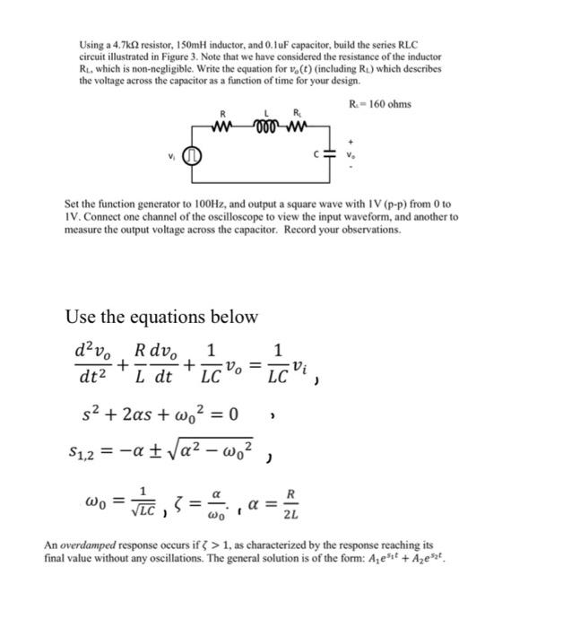 Solved Using a 4.7kΩ resistor, 150mH inductor, and 0. luF | Chegg.com