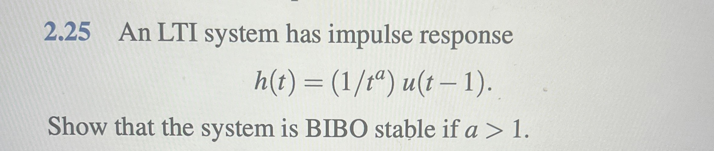 Solved 2.25 ﻿An LTI system has impulse | Chegg.com