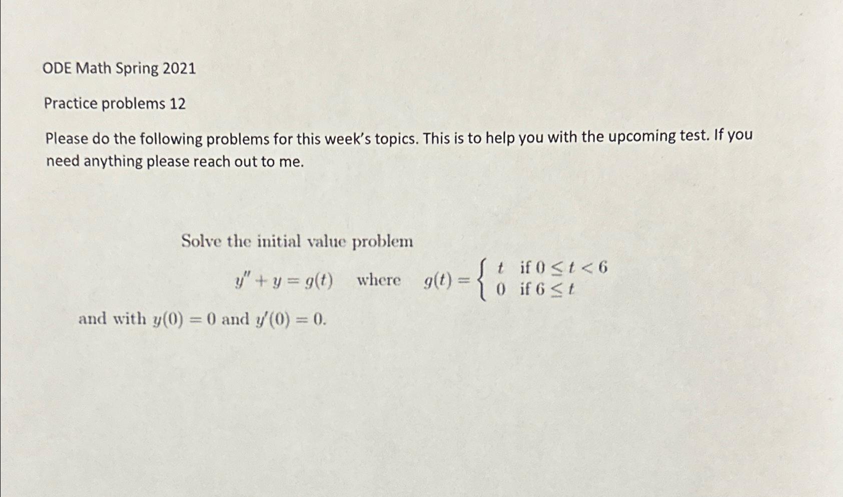 Solved ODE Math Spring 2021Practice problems 12Please do the | Chegg.com